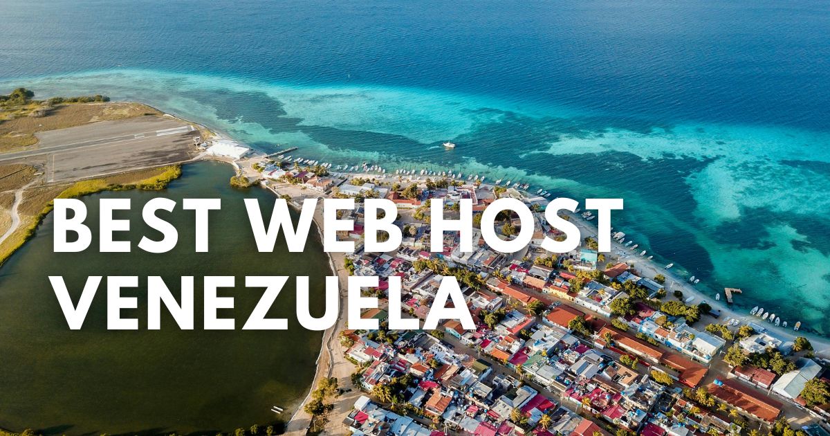 Best Web Hosting for Venezuela: Reliable Providers for Fast & Secure ...
