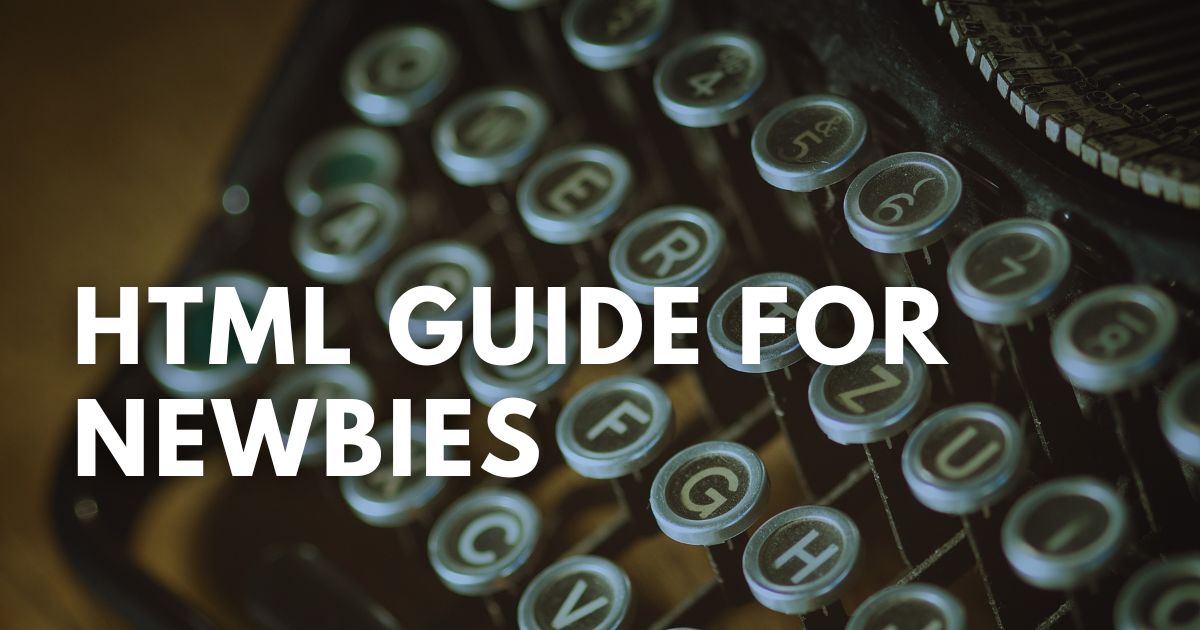HTML for Beginners: Basic Guide and Step-by-Step Examples - HostScore
