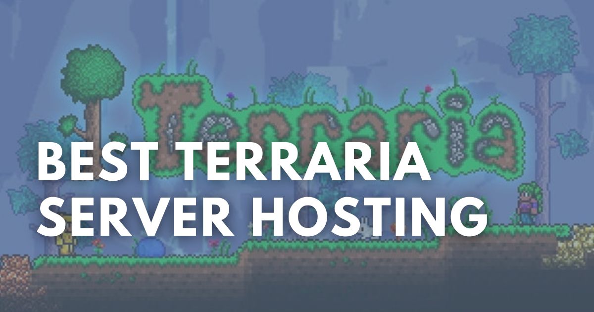 6 beste Terraria-Server-Hostings für ein besseres Spielerlebnis - HostScore